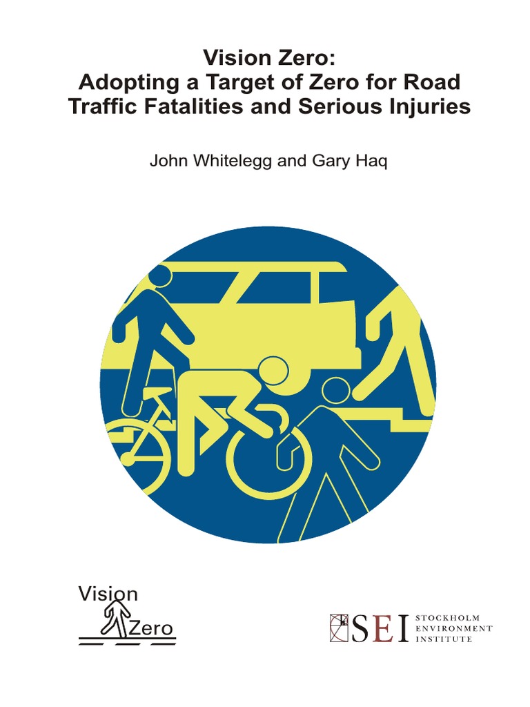 Vision Zero | PDF | Road Traffic Safety | Traffic Collision