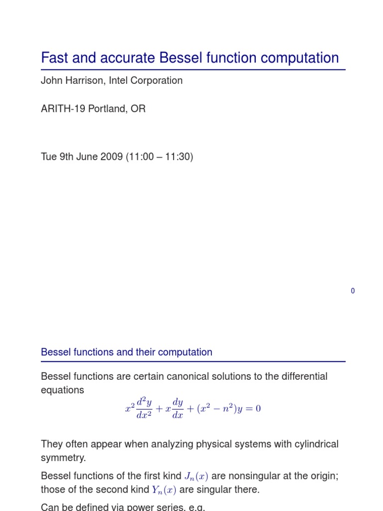 Fast and Accurate Bessel Function Computation: John Harrison, Intel ...