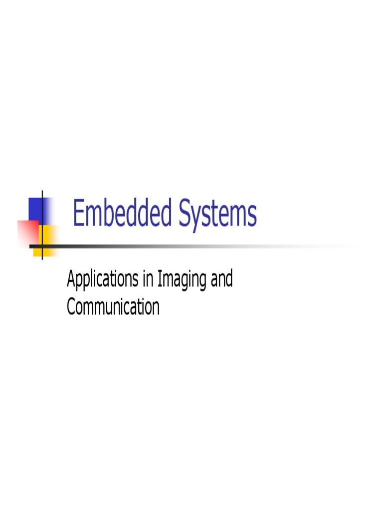 Embedded Systems: Applications in Imaging and Communication | PDF ...