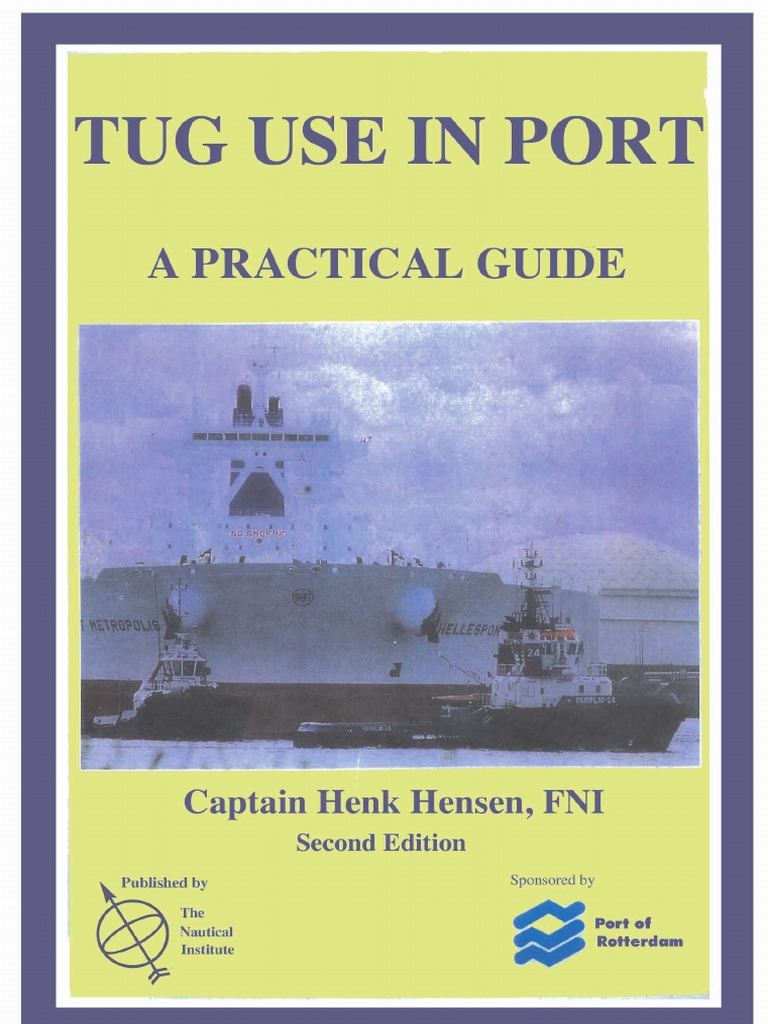 Tug Use in Port - A Practical Guide | PDF