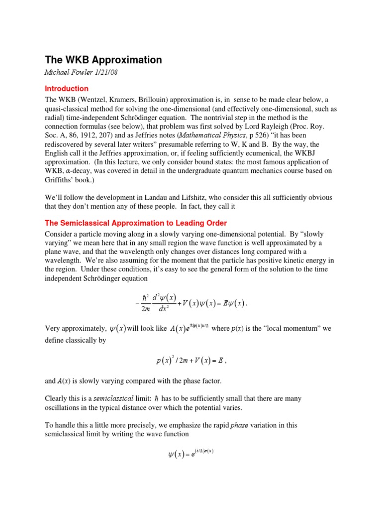 The WKB Approximation: Michael Fowler 1/21/08 | Download Free PDF | Wave Function | Schrödinger ...