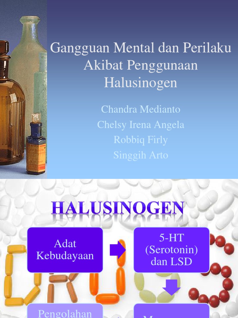 Gangguan Mental Dan Perilaku Akibat Penggunaan Halusinogen | PDF
