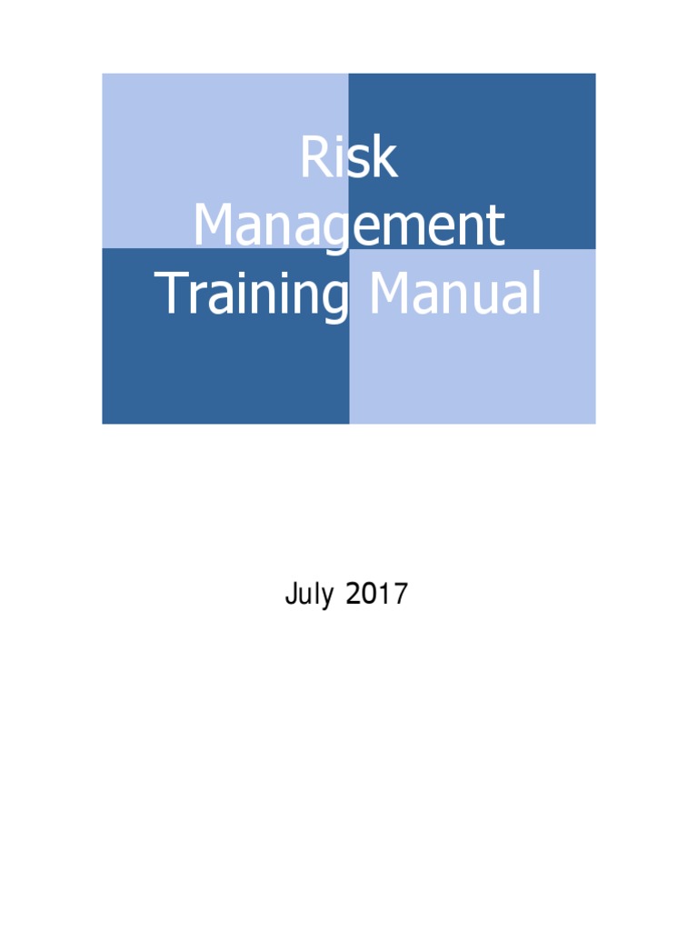 Risk Management Training Manual: July 2017 | Download Free PDF | Risk ...