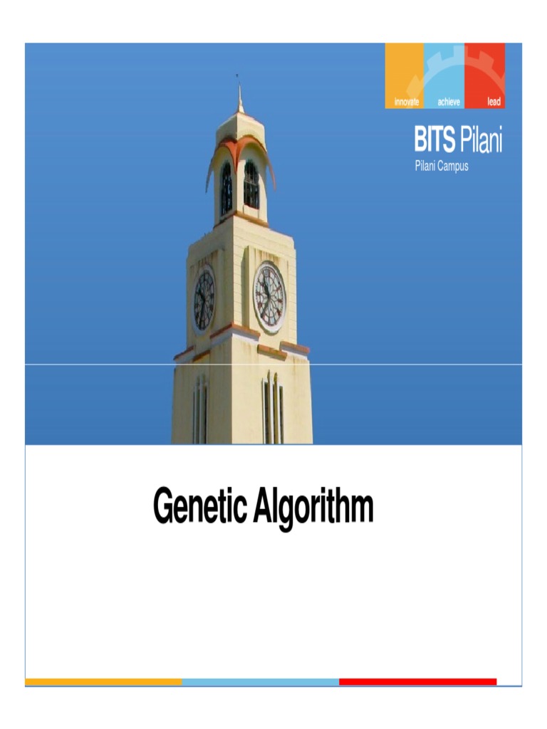 Genetic Algorithm: BITS Pilani | PDF | Genetic Algorithm | Genetics