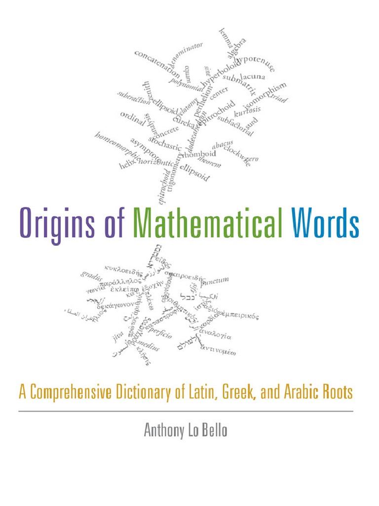 Anthony Lo Bello-Origins of Mathematical Words - A Comprehensive ...