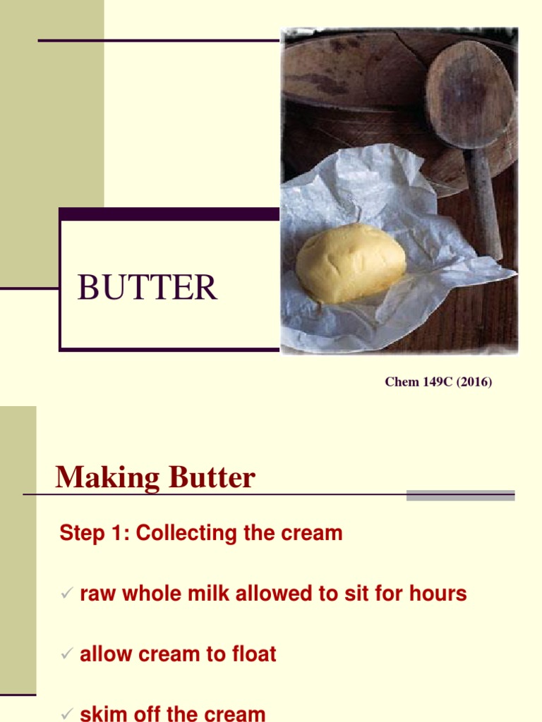 Butter Making & Composition Guide | PDF | Vitamin A | Butter