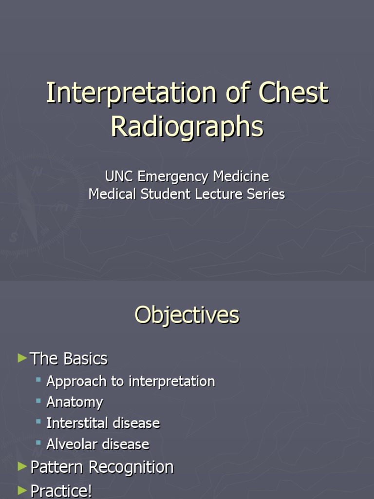 Interpretation of Chest Radiographs | PDF | Lung | Pulmonology