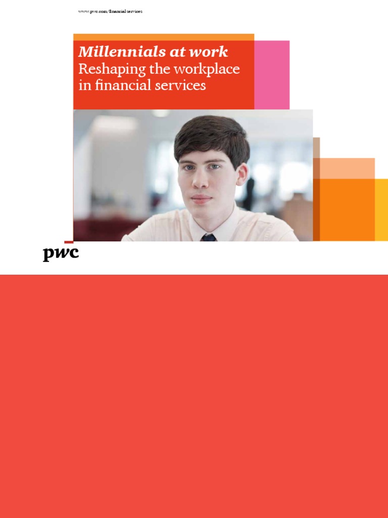 PWC Millenials at Work | PDF | Millennials | Pricewaterhouse Coopers