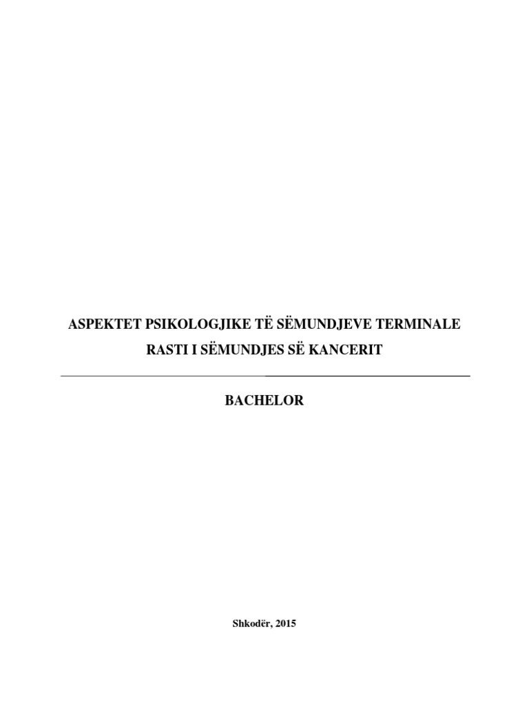Teme Diplome Bachelor - Aspektet Psikologjike Të Sëmundjeve Terminale ...