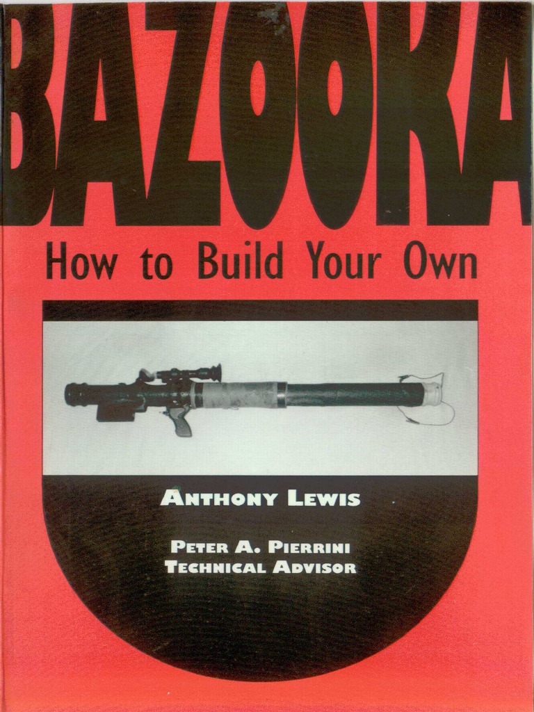 Bazooka - How To Build Your Own - Paladin Press | PDF