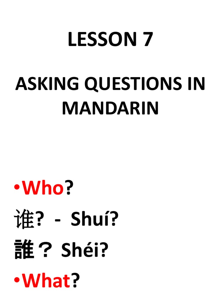Lesson 7: Asking Questions in Mandarin | PDF | Subject (Grammar ...