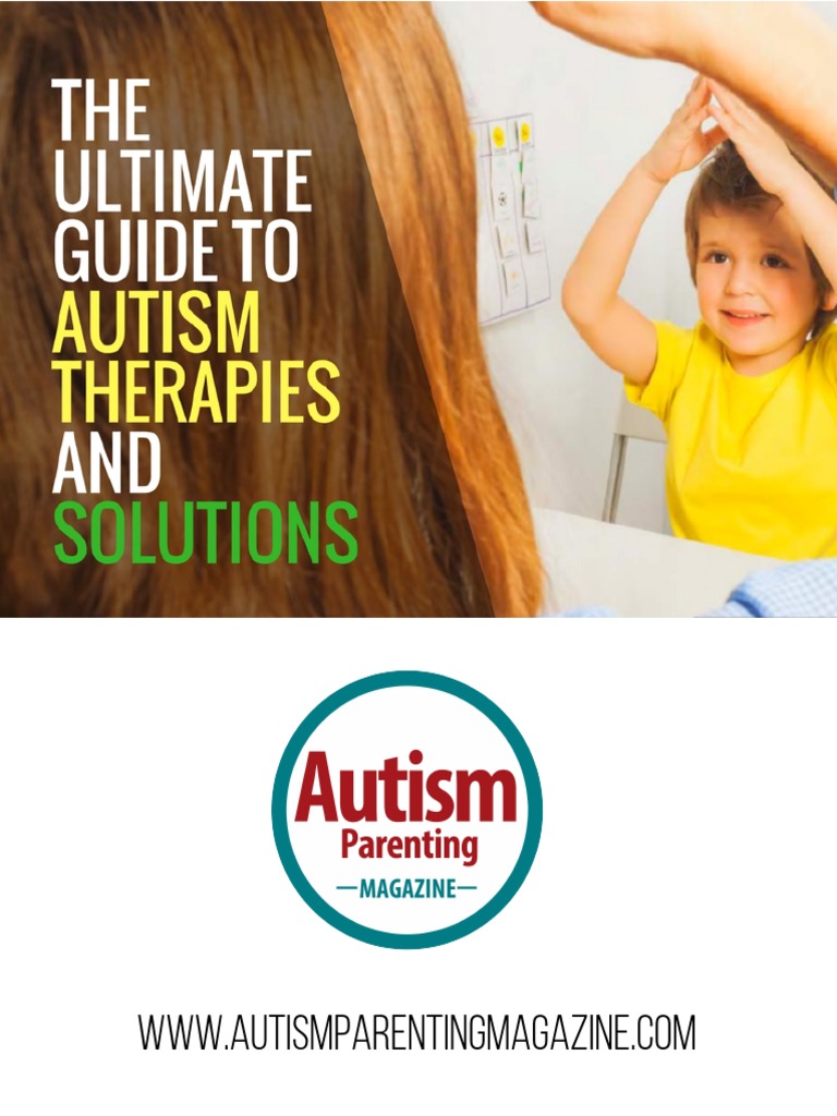 The Ultimate Guide To Autism Therapies | PDF | Autism | Autism Spectrum