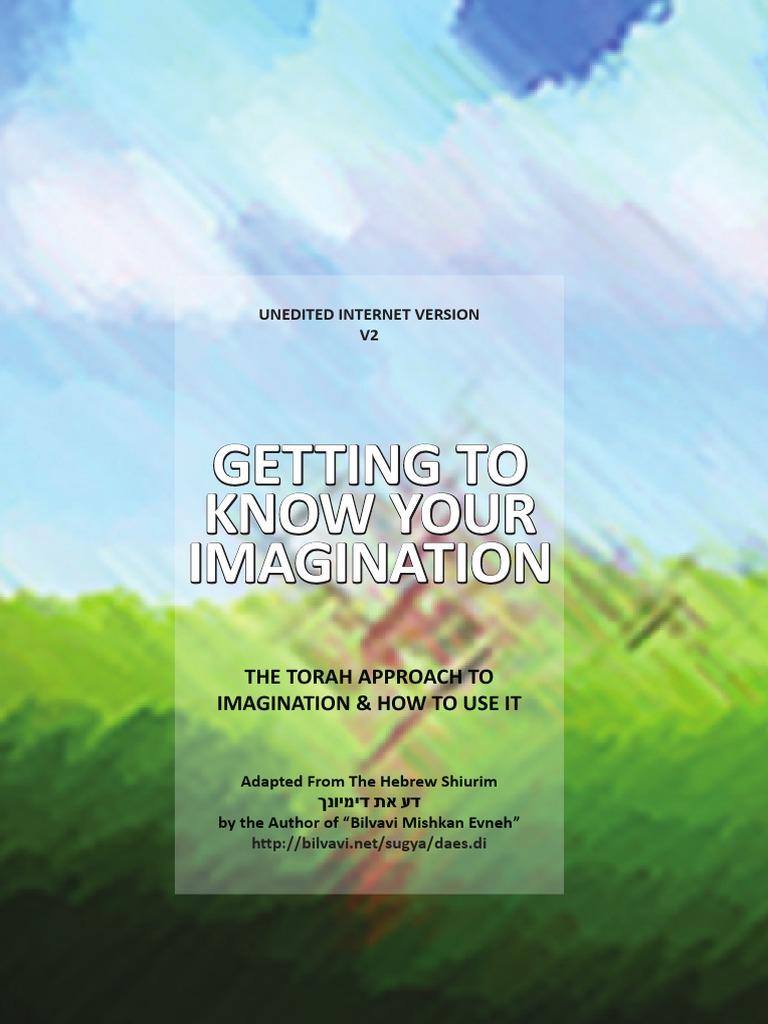Getting To Know Your Imagination | PDF | Imagination | Mind