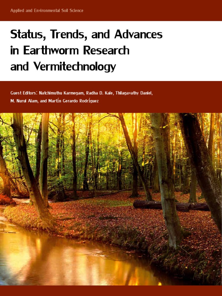 Status, Trends, and Advances in Earthworm Research and Vermitechnology ...