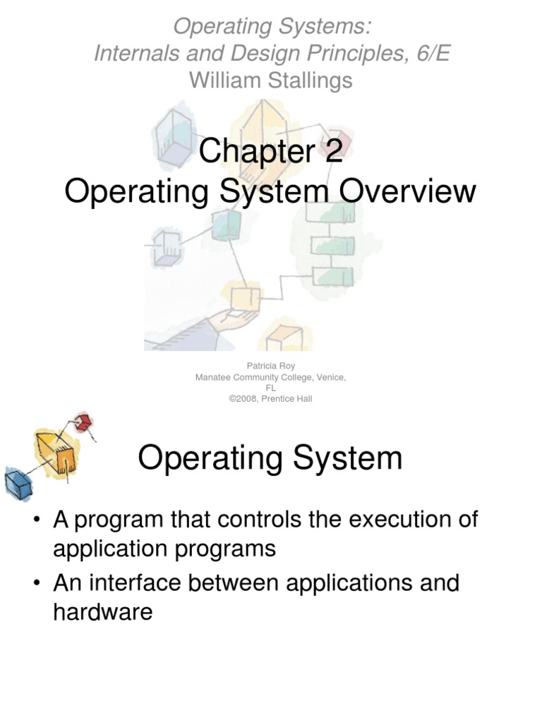 Operating System Overview: Operating Systems: Internals and Design ...