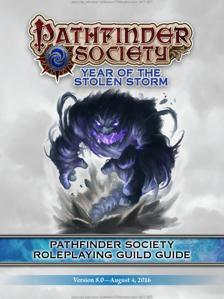 Pathfinder Society Roleplaying Guild Guide: Version 8.0-August 4, 2016 ...