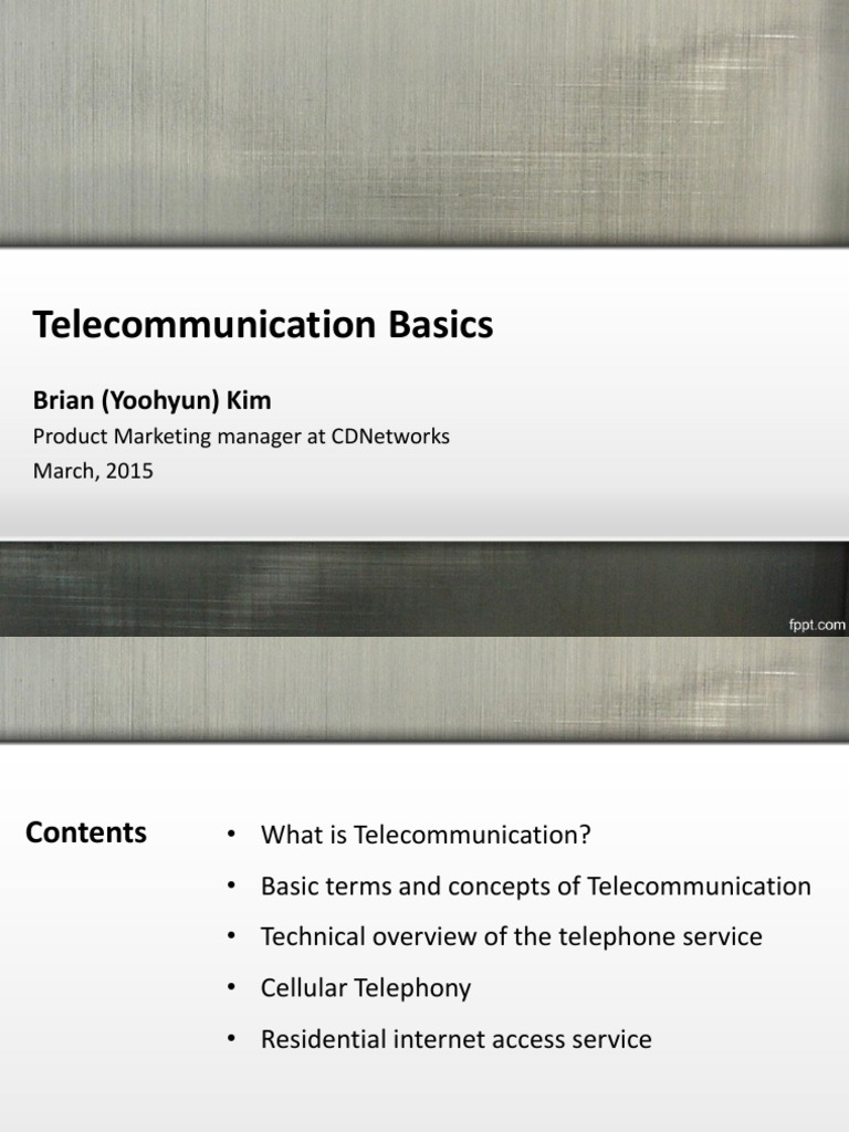 Telecommunication Basics: Brian (Yoohyun) Kim | PDF | High Speed Packet ...
