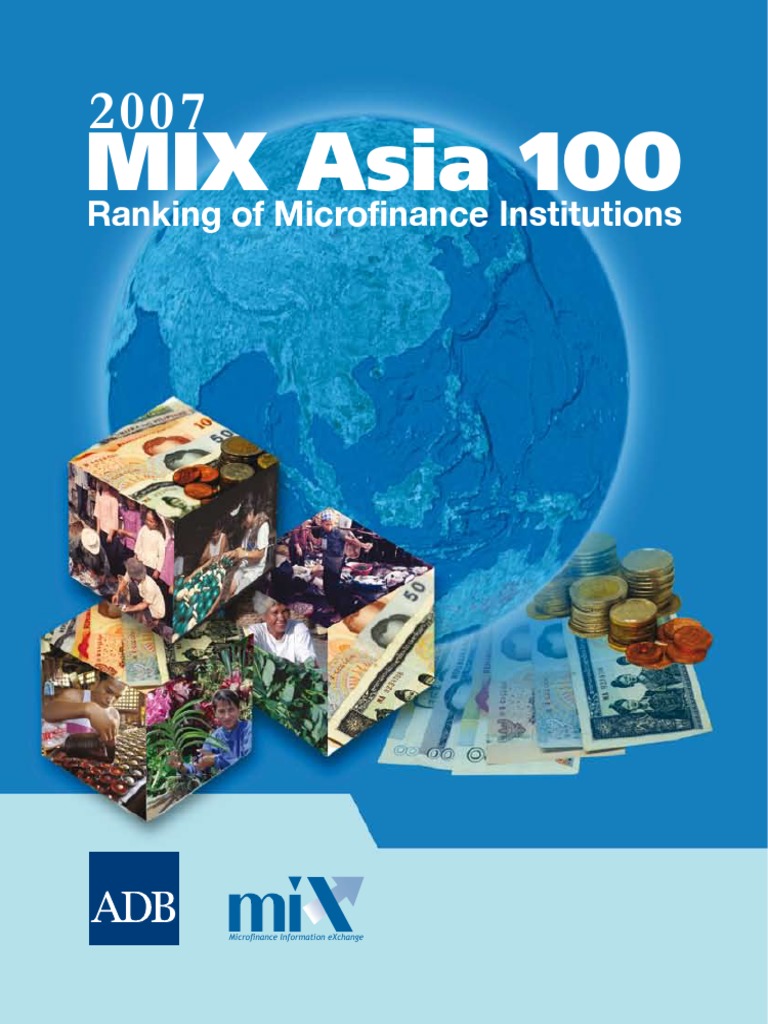 2007 MIX Asia 100 - 3rd Draft | PDF | Asian Development Bank | Microfinance