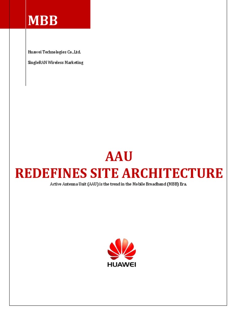 Aau Redefines Site Architecture: Huawei Technologies Co.,Ltd. Singleran ...