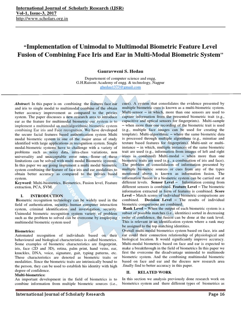 Implementation of Unimodal To Multimodal Biometric Feature Level Fusion of Combining Face Iris ...