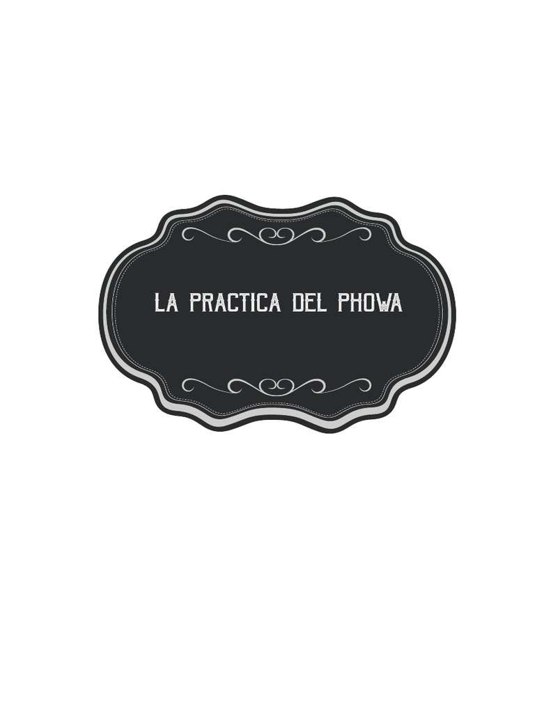 Práctica del Phowa en el Budismo | PDF | Existencia | Filosofía