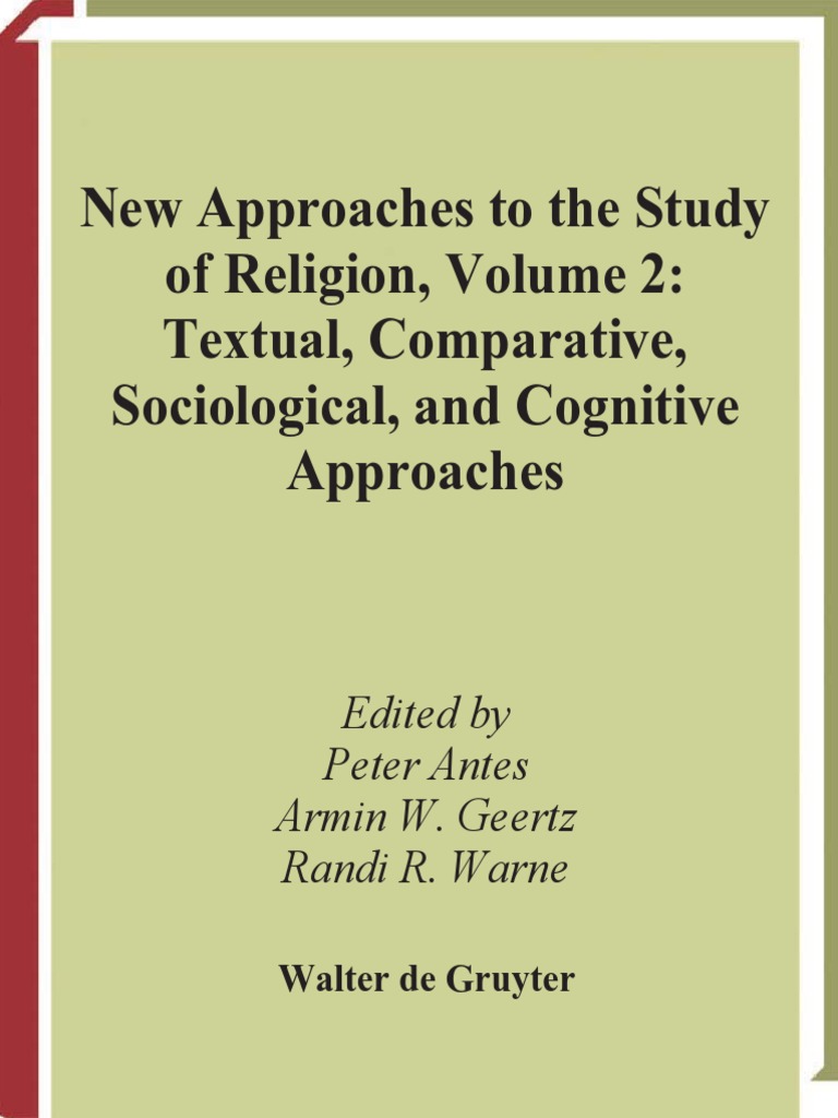 Antes, Peter, Armin W. Geertz, Randi R. Warne-New Approaches To The ...