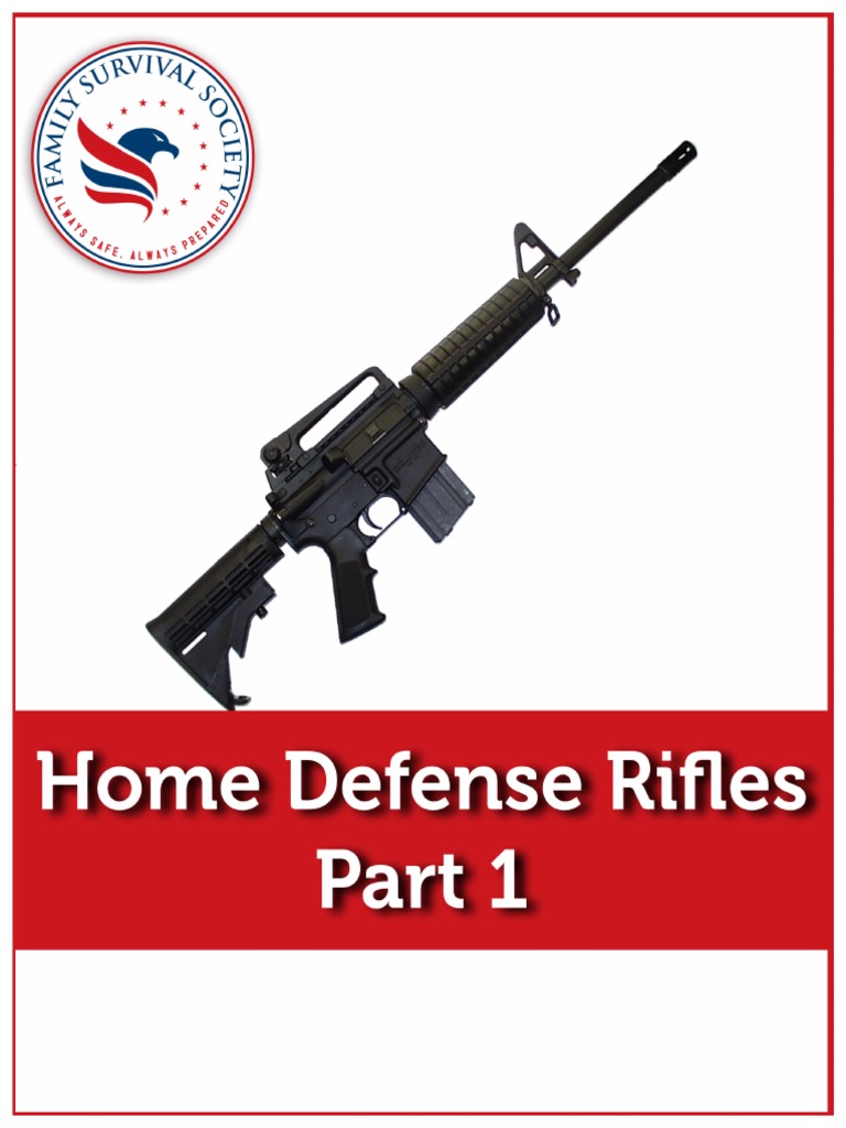 Home Defense Rifle Part 1 | PDF | Rifle | Magazine (Firearms)