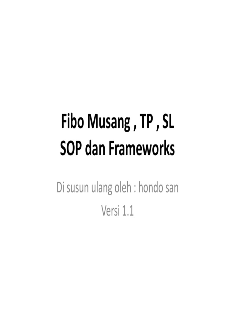 Fibo Musang, SOP, Framework, TP, SL | PDF