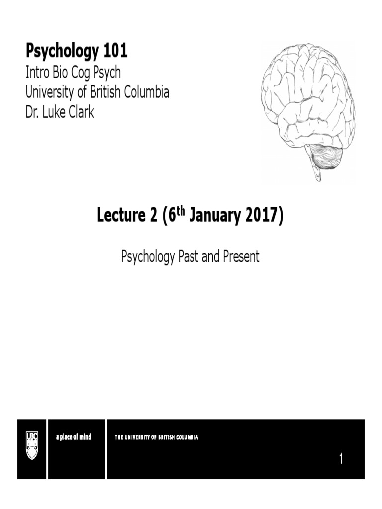 Psychology 101: Intro Bio Cog Psych University of British Columbia Dr ...
