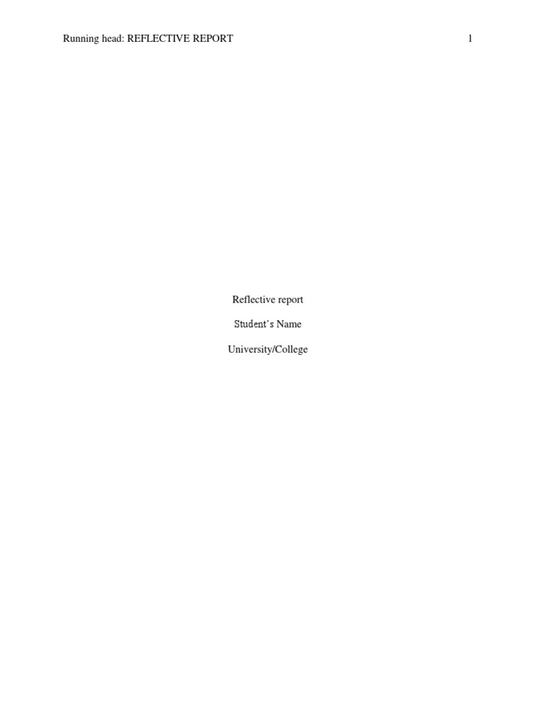 Running Head: REFLECTIVE REPORT 1 | PDF | Value (Ethics) | Emergence
