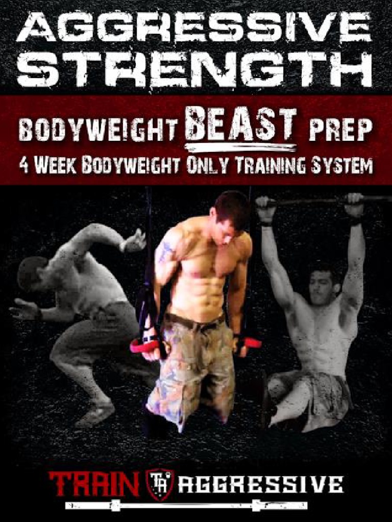 Aggressive Strength Bodyweight BEAST Program | PDF | Physical Exercise | Recreation
