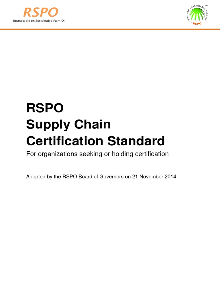 RSPO Supply Chain Certification Standard For Organizations Seeking or ...