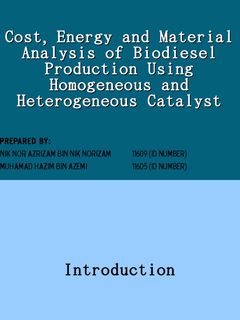 Cost Energy and Material Analysis of Biodiesel Production Using ...