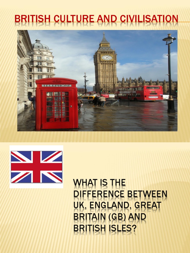 British Culture and Civilisation | PDF | British Isles | United Kingdom