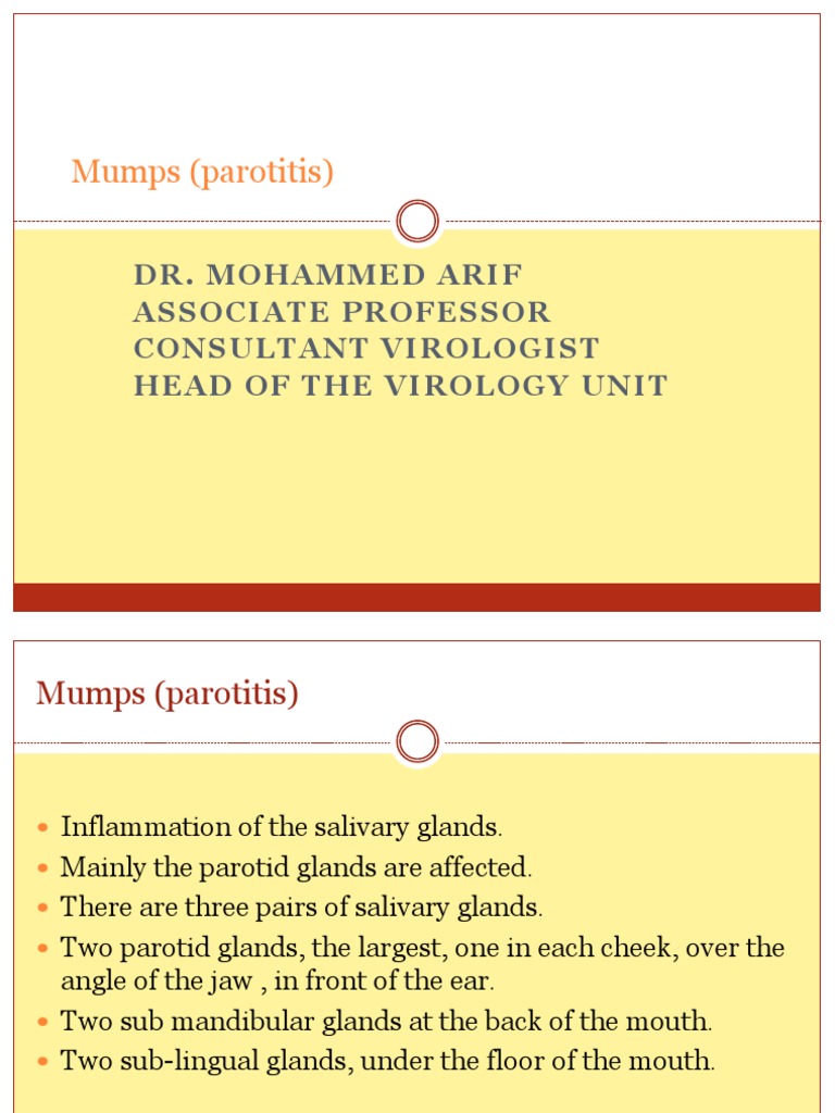 Mumps (Parotitis) : Dr. Mohammed Arif Associate Professor Consultant ...
