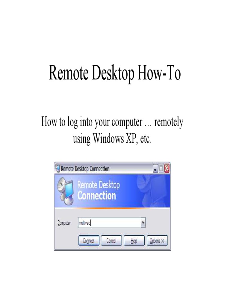 Remote Desktop How-To: How To Log Into Your Computer Remotely Using ...