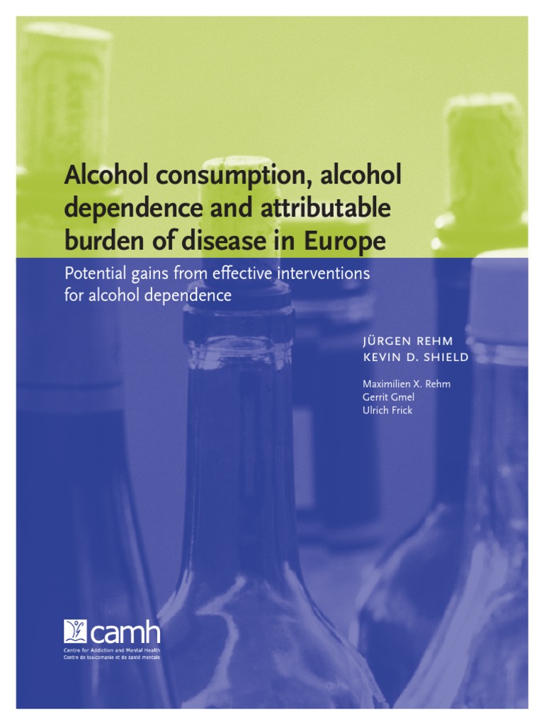 Alcohol Consumption, Alcohol Dependence and Attributable Burden of ...