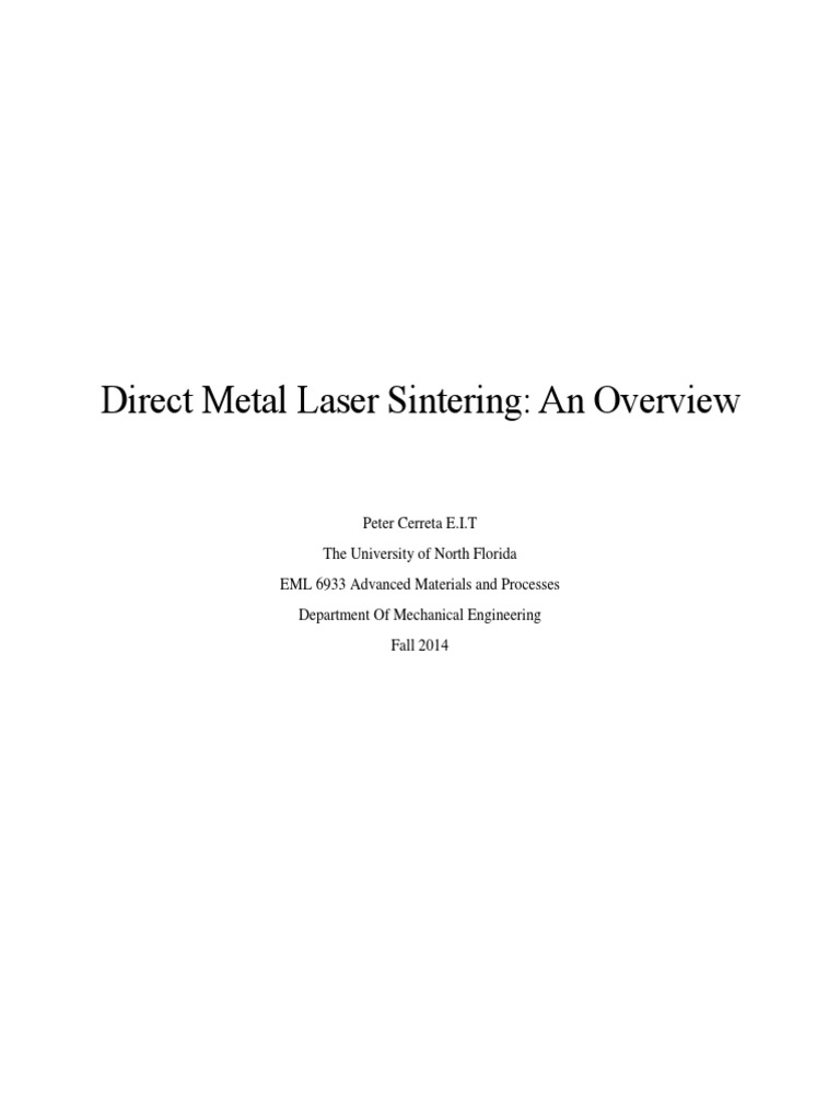 Direct Metal Laser Sintering: An In-Depth Review of the History ...