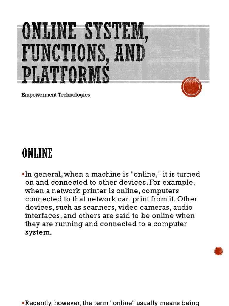 Online System, Functions, and Platforms | PDF | Online And Offline | Microcomputers