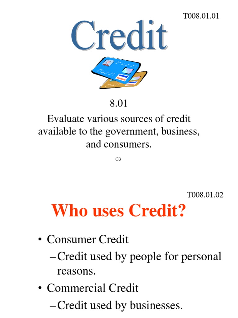 Uses of Credit | Credit (Finance) | Loans