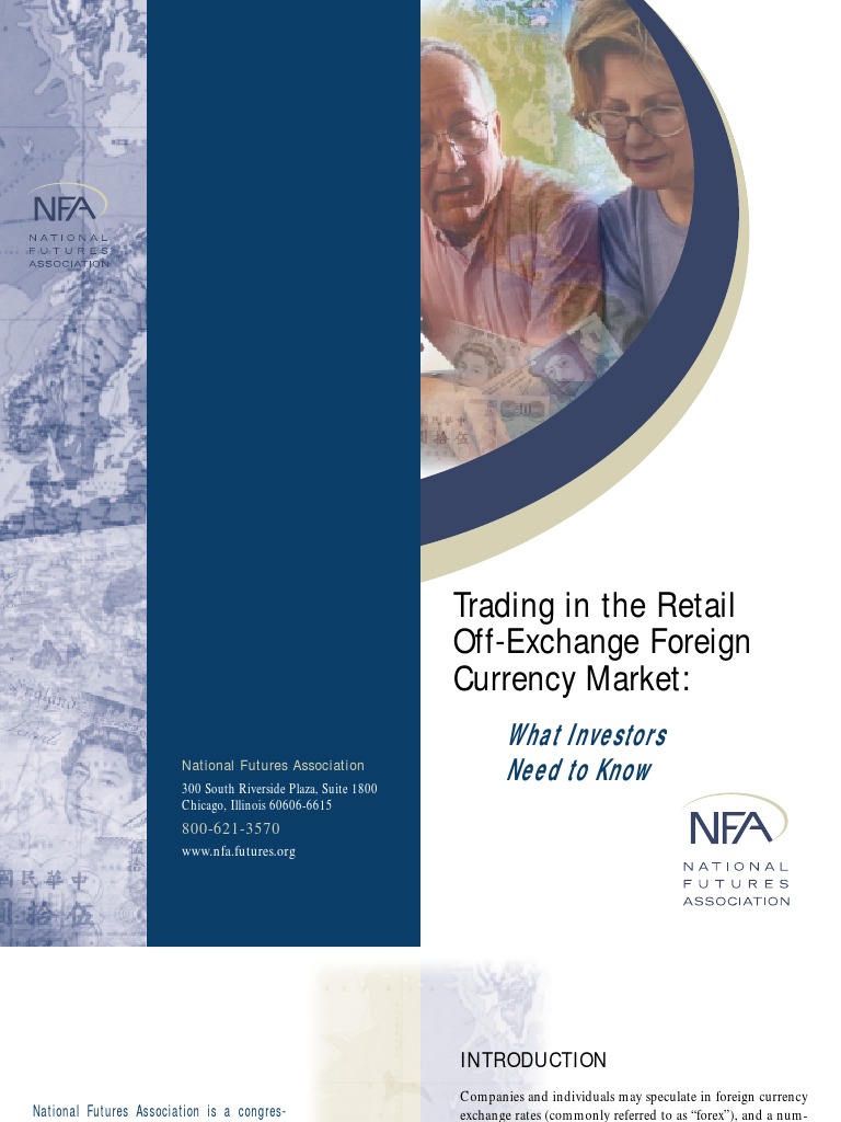 Trading in The Retail Off-Exchange Foreign Currency Market:: What ...