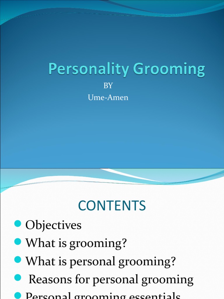 Essentials of Personal Grooming | PDF | Hairstyle | Hair