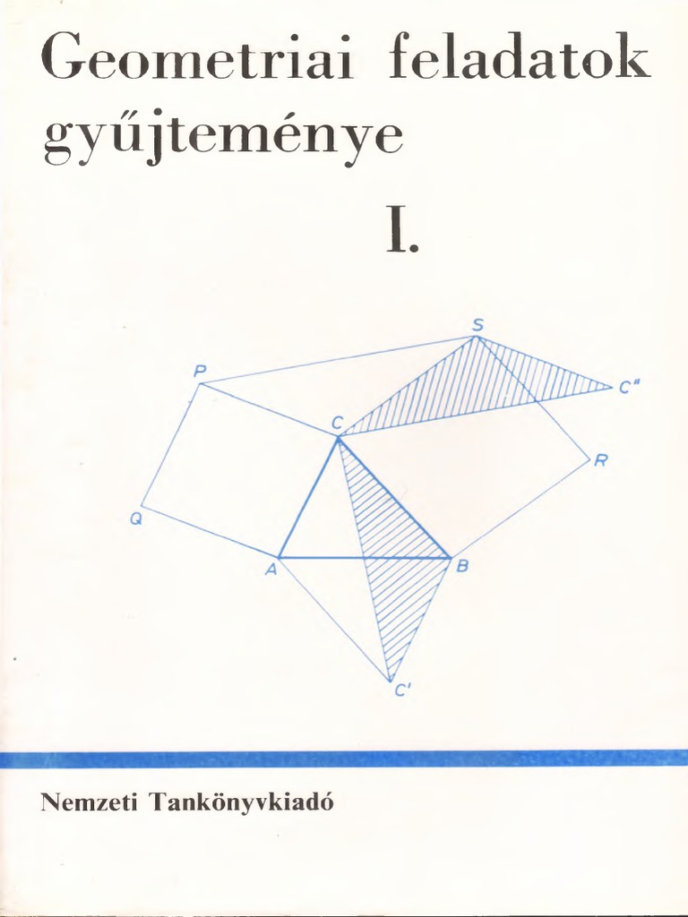 Horvay Geometriai Feladatok Gyűjteménye 1. | PDF
