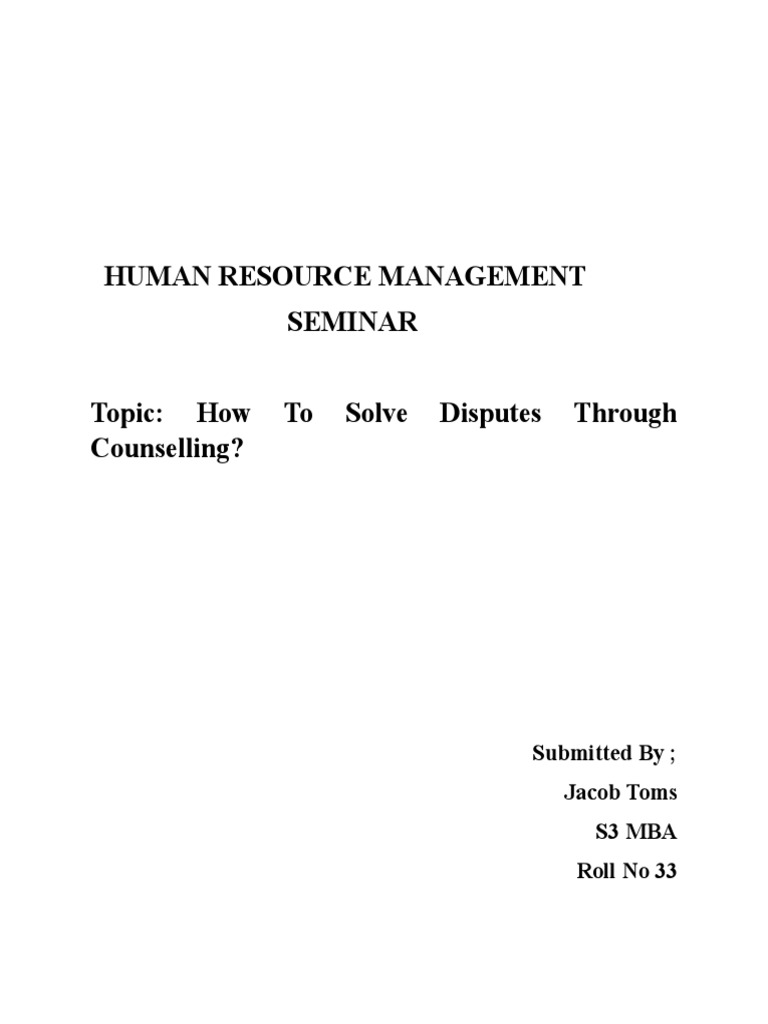 Human Resource Management Seminar Topic: How To Solve Disputes Through ...