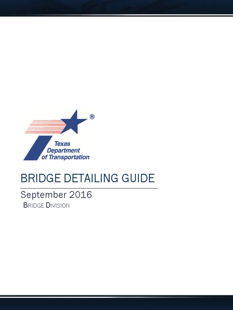 TxDOT Bridge Detailing Manual | PDF | Structural Steel | Deep Foundation