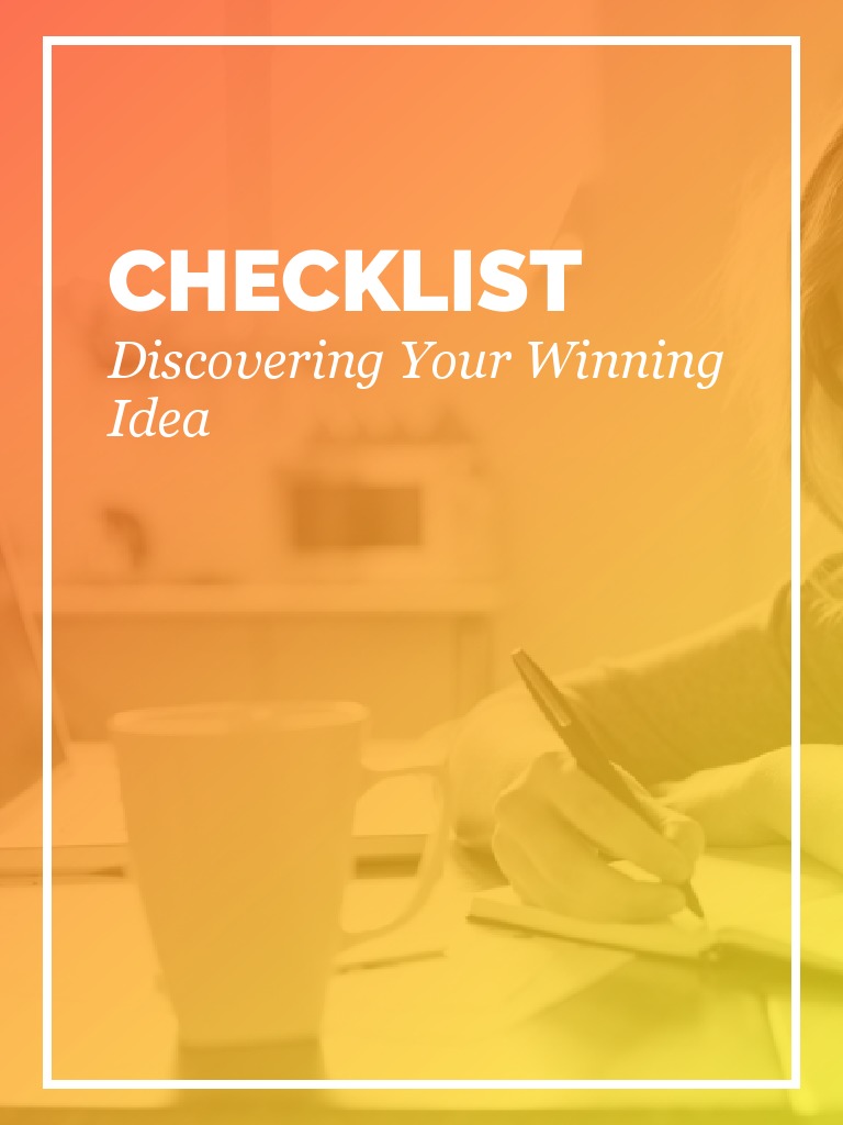Winning Idea Discovery Checklist | PDF | Self-Improvement | Science ...