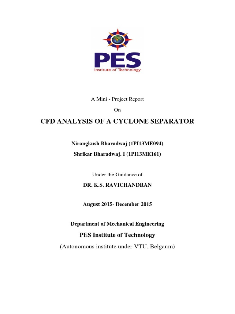 CFD Analysis of A Cyclone Separator-Project Report | PDF | Fluid Dynamics | Chemical Engineering