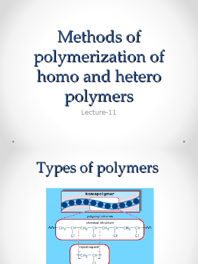 Types of Polymerization | PDF | Polymerization | Polymers