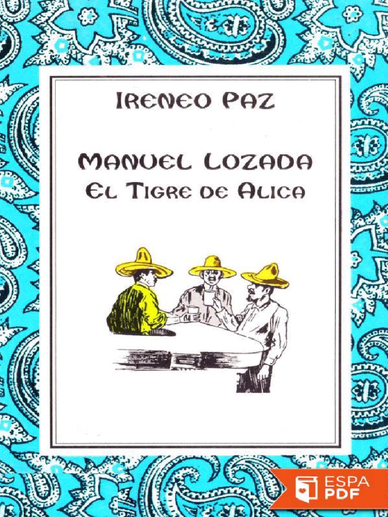 Manuel Lozada: El Tigre de Alica | PDF | México | Política (general)