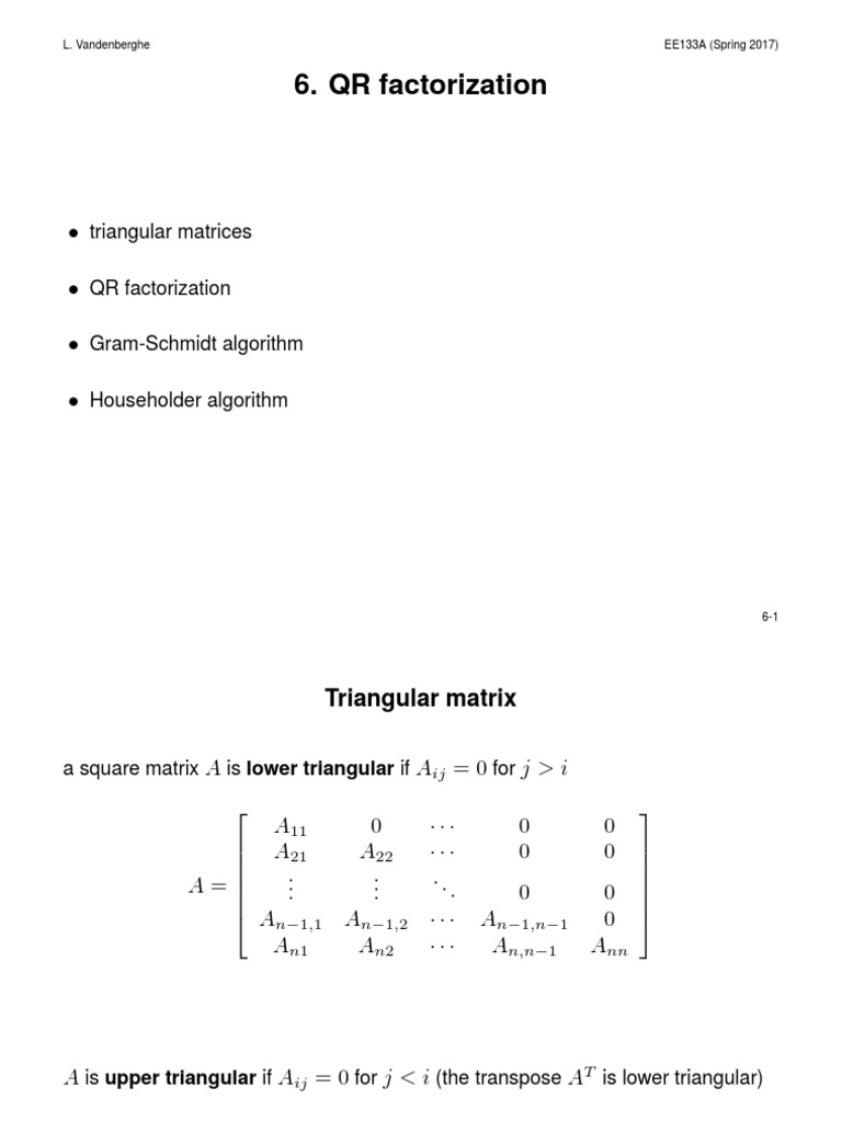 Qr Factorization Triangular Matrices Qr Factorization Gram Schmidt Algorithm Householder